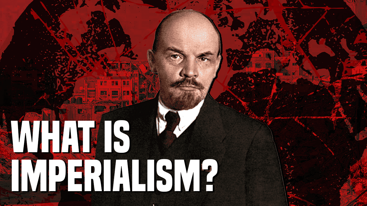 What Is Imperialism? A Discussion - Revolutionary Communists of America